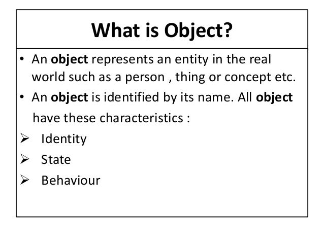 Characteristics of oop Characteristics of oop