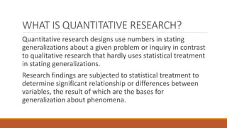 CHARACTERISTICS OF QUANTI RESearch pptxs | PDF
