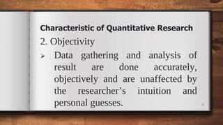 Characteristics of Quantitative Research.pptx