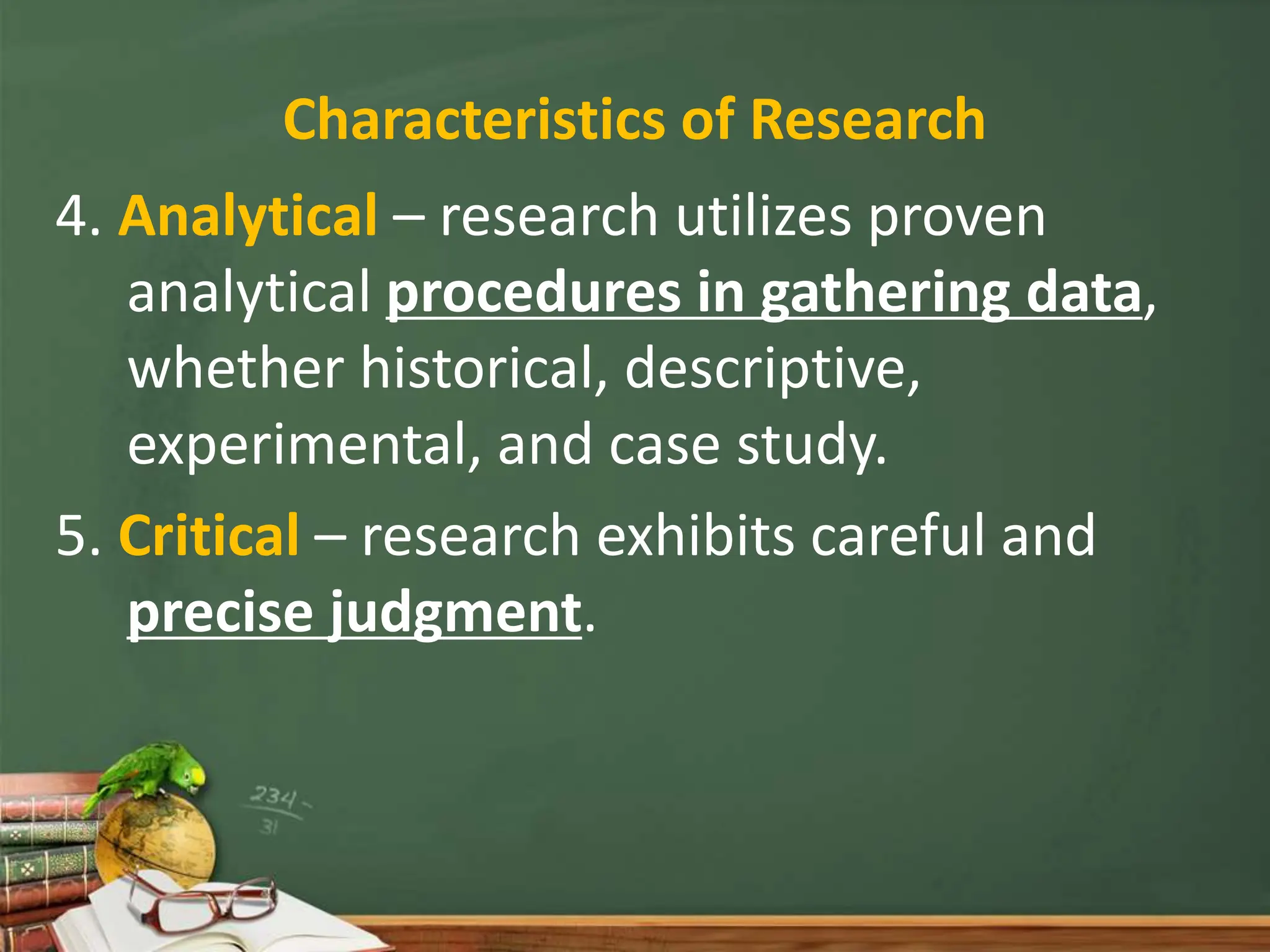 CHARACTERISTICS OF RESEARCH AND QUALITIES OF A RESEARCHER.pptx