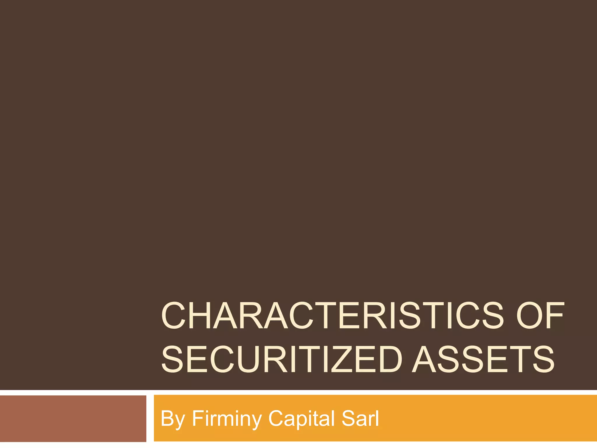 Characteristics of Securitized Assets | PPT