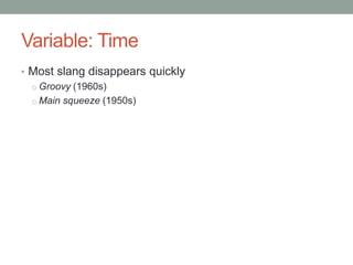 Characteristics of Slang Grade 7 English.pptx