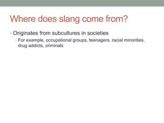 Characteristics of Slang Grade 7 English.pptx