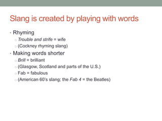 Characteristics of Slang Grade 7 English.pptx