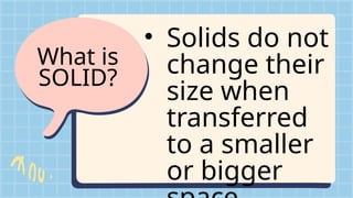 CHARACTERISTICS OF SOLIDS powerpoint presentation | PPTX