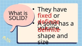 CHARACTERISTICS OF SOLIDS powerpoint presentation | PPTX