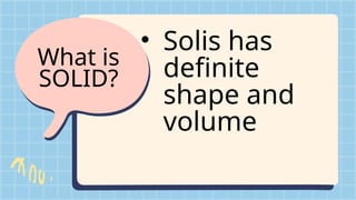 CHARACTERISTICS OF SOLIDS powerpoint presentation | PPTX | Physics | Science