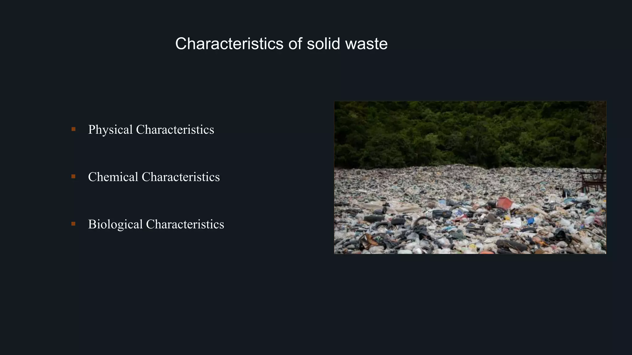 Characteristics of solid waste | PPTX