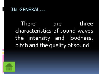 Characteristics of sound | PPTX