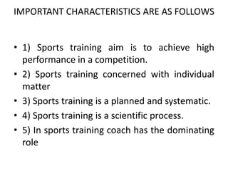Characteristics of sports training | PPTX | Participant Sports ...