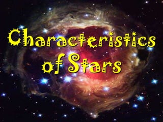 Characteristics of Stars | PPTX