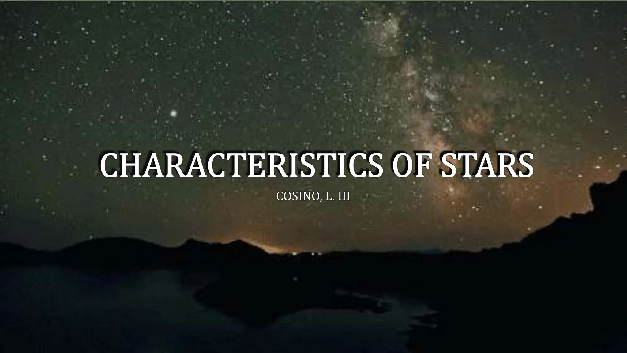 CHARACTERISTICS OF STARS, grade 9 3rd quarter.pptx