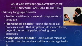 Characteristics of student with communication disorders | PPTX