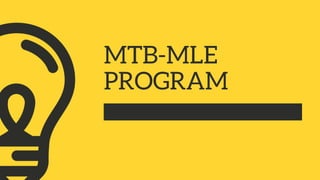 CHARACTERISTICS OF SUCCESSFUL MTB-MLE PROGRAMS | PPTX