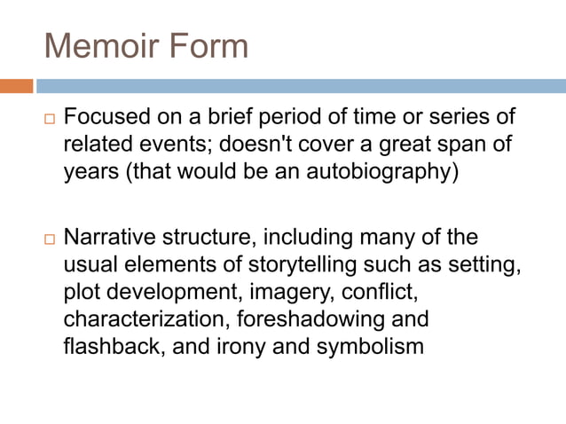 Characteristics of the Memoir | PPT