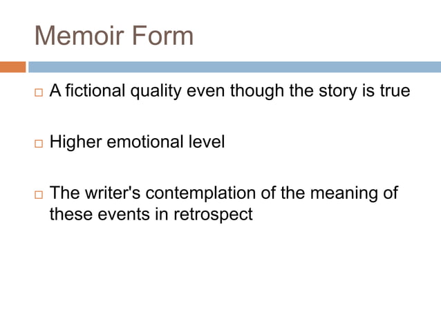 Characteristics of the Memoir | PPT