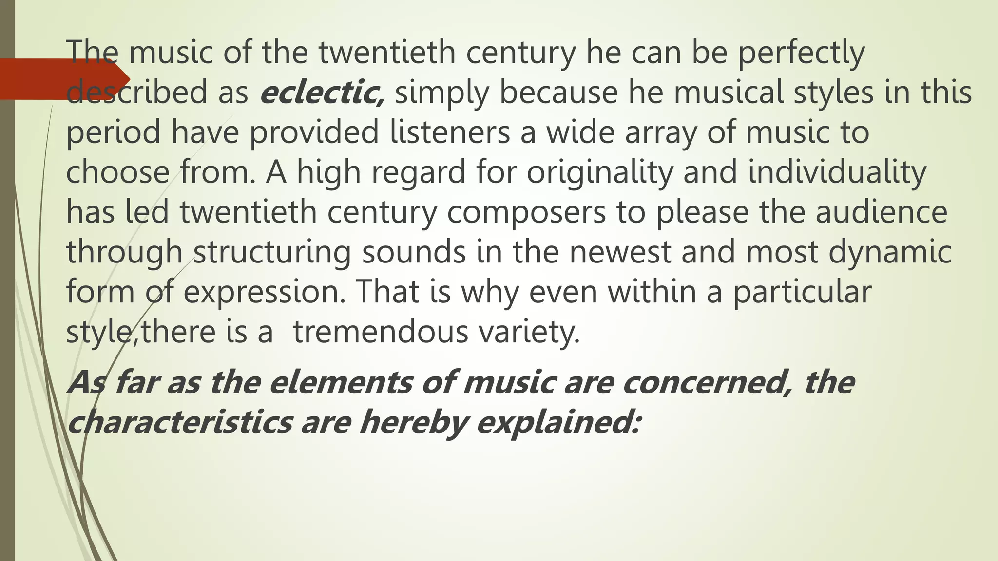 Characteristics of Twentieth-Century Music.pptx