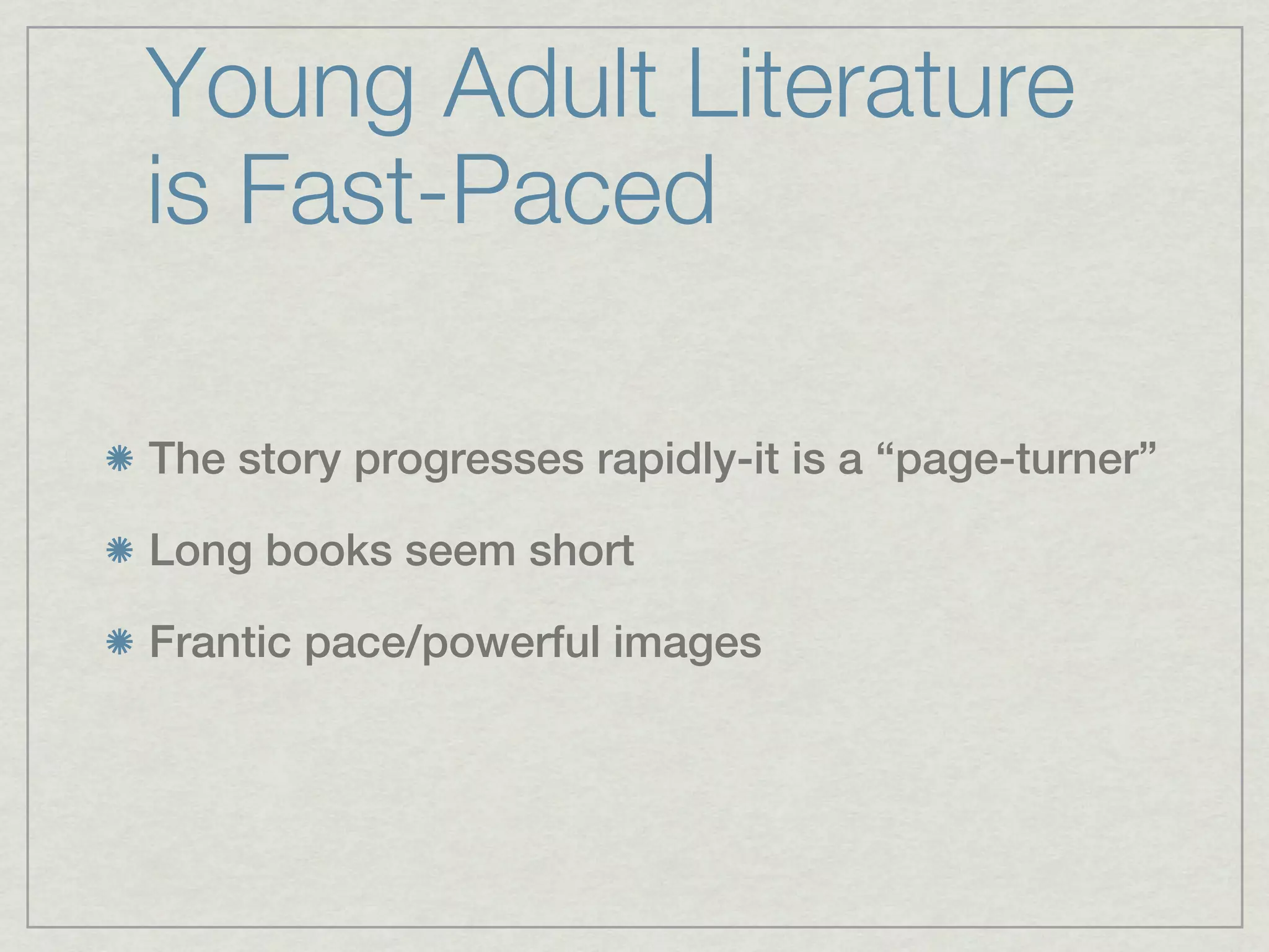 Characteristics of young adult lit. | KEY