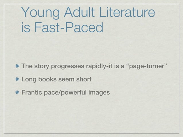 Characteristics of young adult lit. | KEY | Young Adult | Genres