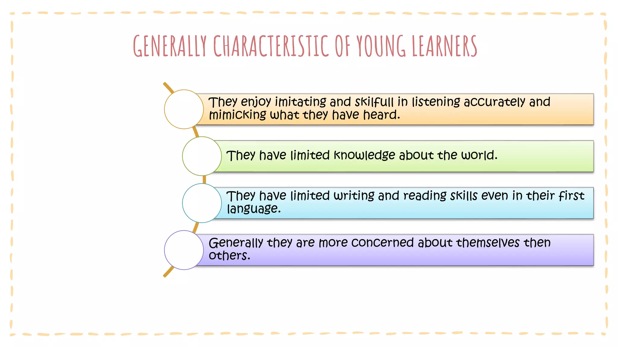 CHARACTERISTICs of YOUNG LEARNERS.pptx