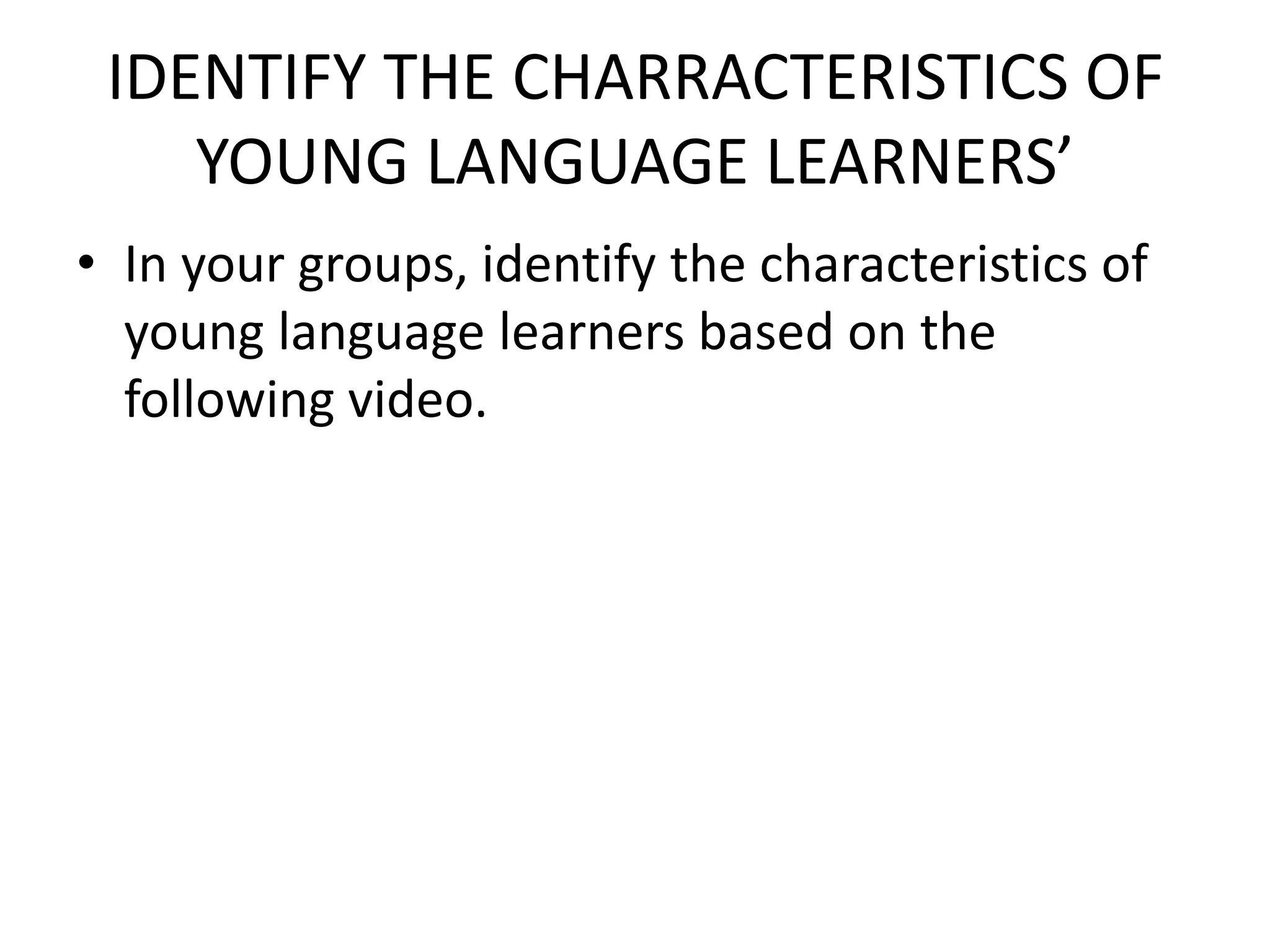 Characteristics of young English learners .pptx