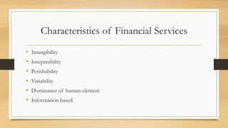 Characteristics or Nature of Financial Services.pptx