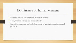 Characteristics or Nature of Financial Services.pptx