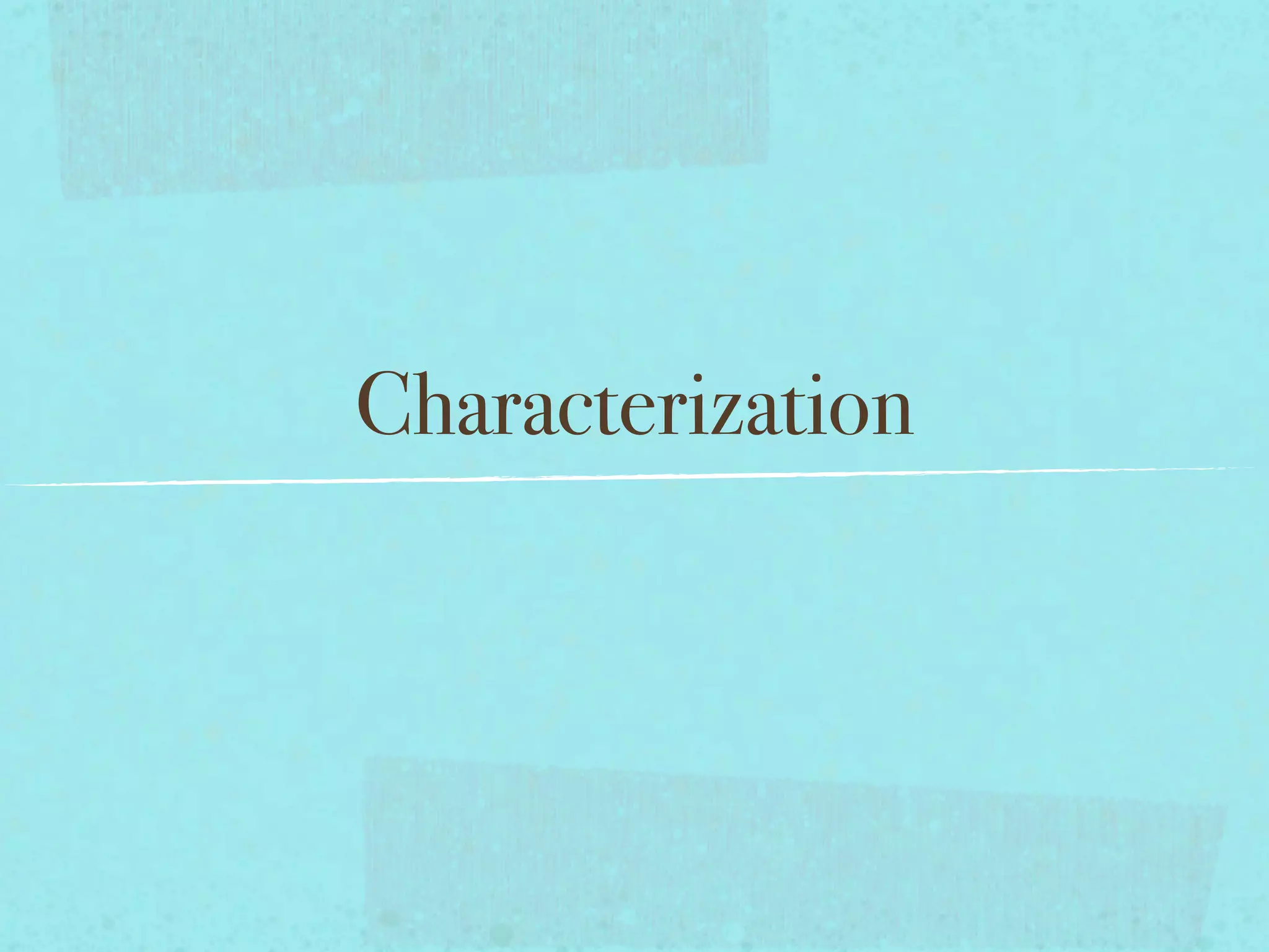 Characterization | PPT