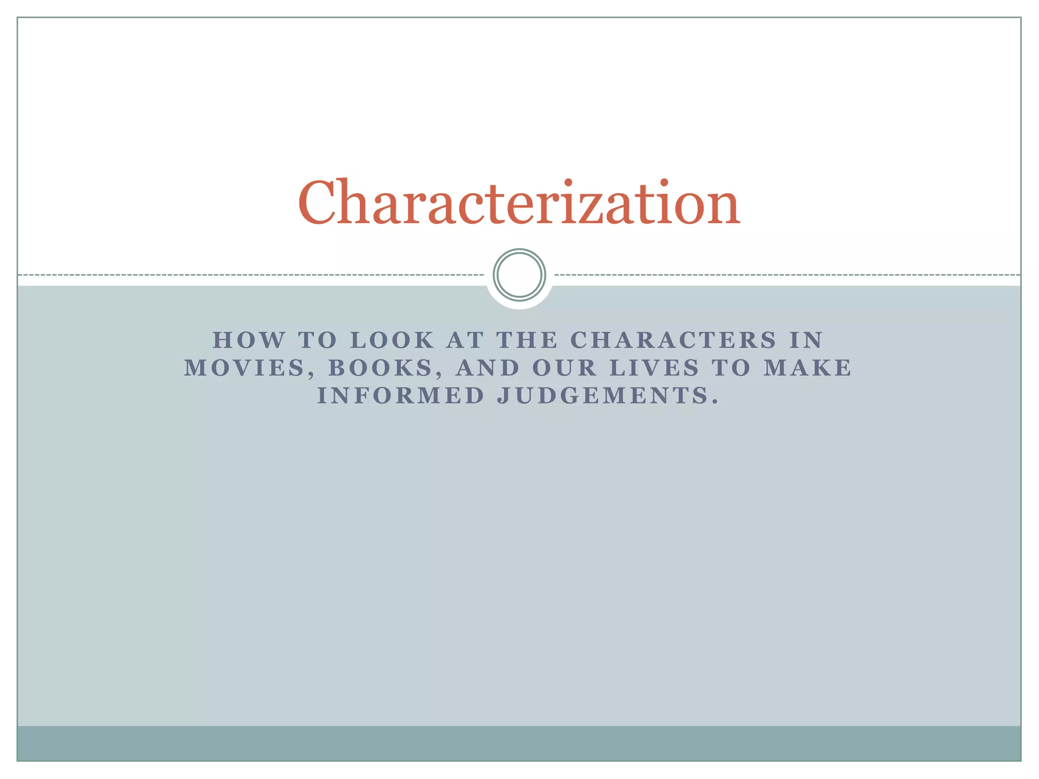 Characterization | PPT