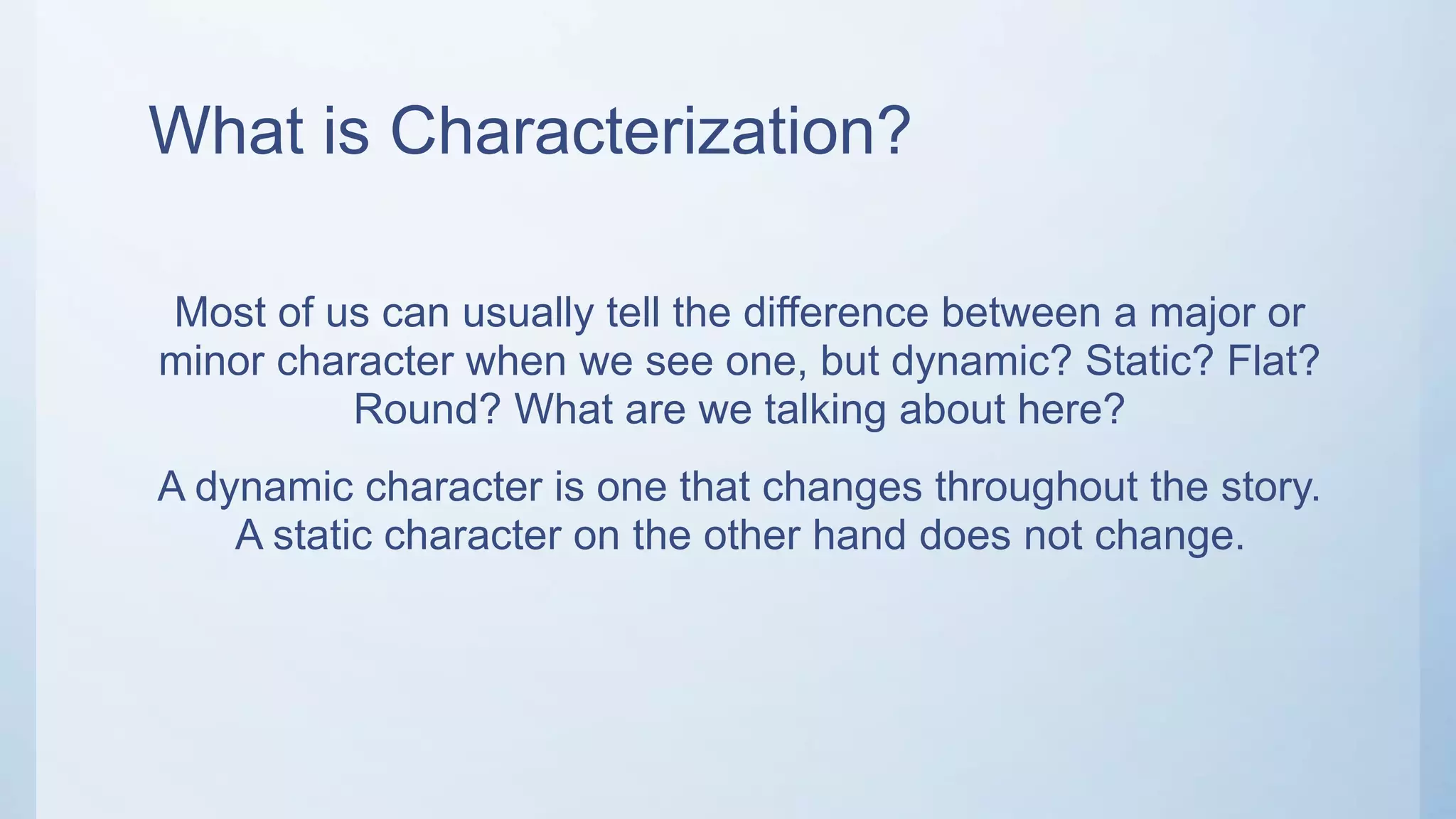 Characterization | PPTX