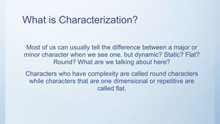Characterization | PPTX