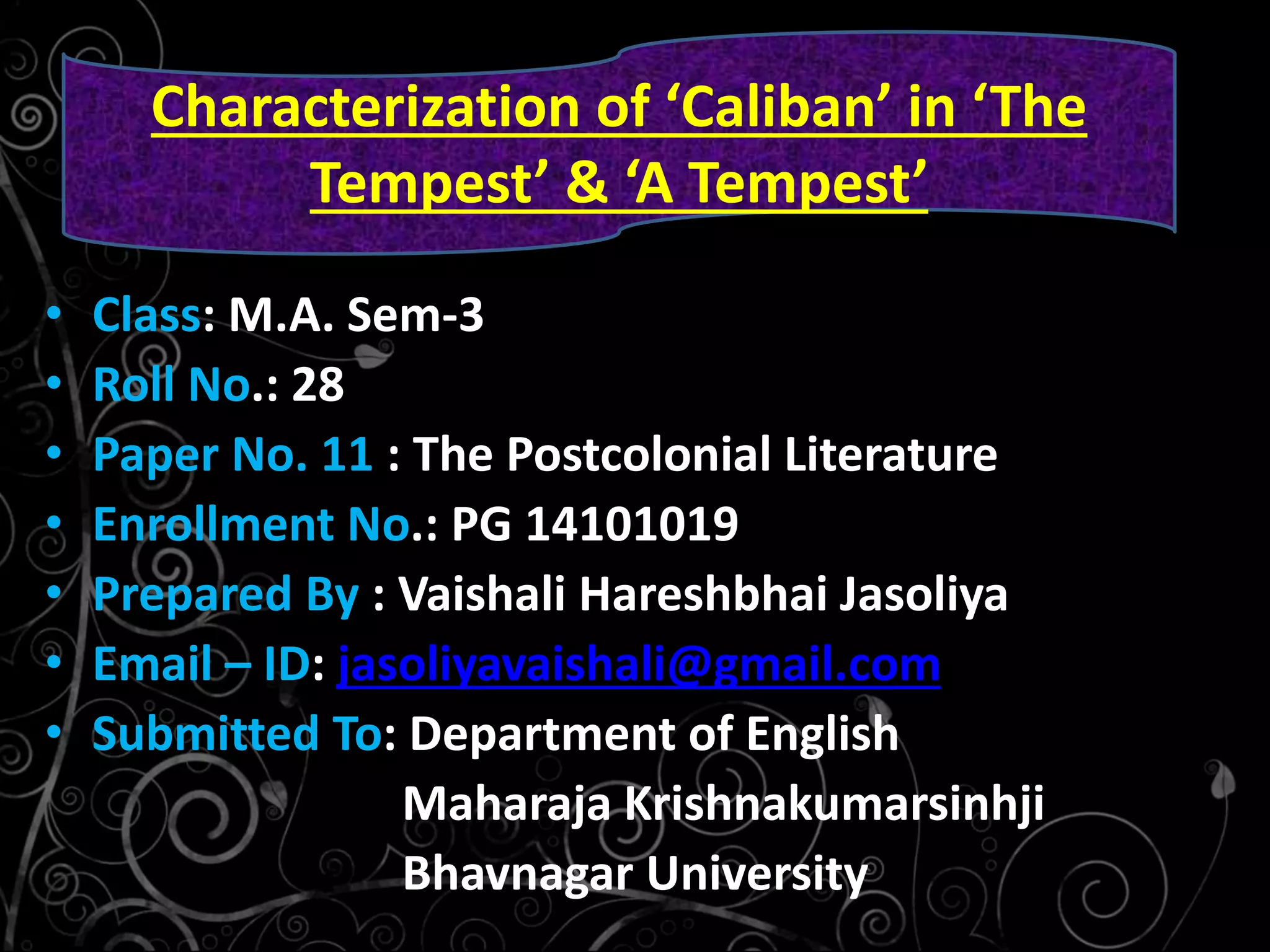 Characterization of the 'Caliban' in 'The Tempest' and 'A Tempest' | PPTX