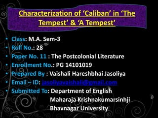Characterization of the 'Caliban' in 'The Tempest' and 'A Tempest' | PPTX