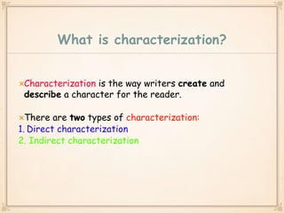 Characterization steal method | PPTX