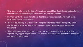 Characterization & conflicts or issues in pygmalion | PPTX