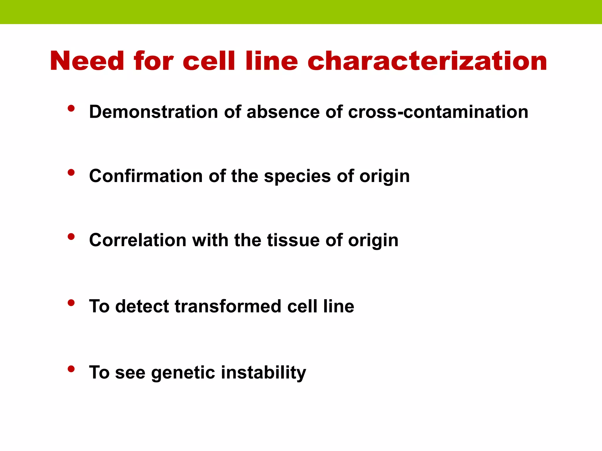 Characterization of cell line by Cell morphology, Chromosome analysis ...