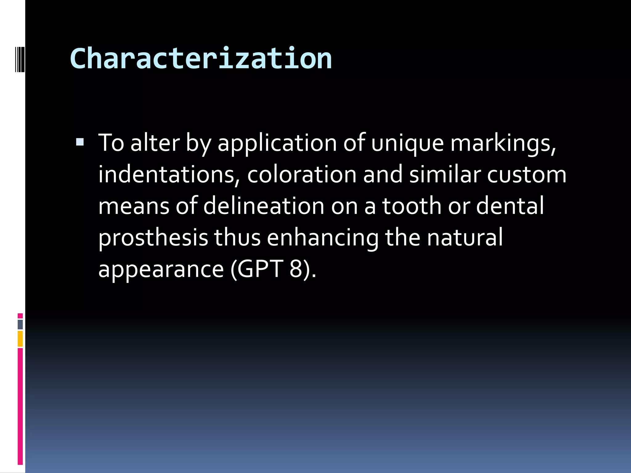 Characterization of complete denture | PPTX