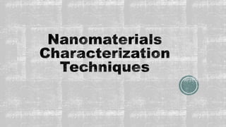 characterization of nanomaterials by technology | PPT