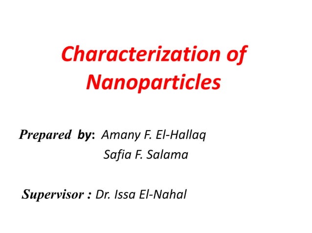 Characterization of nanopartical | PPTX