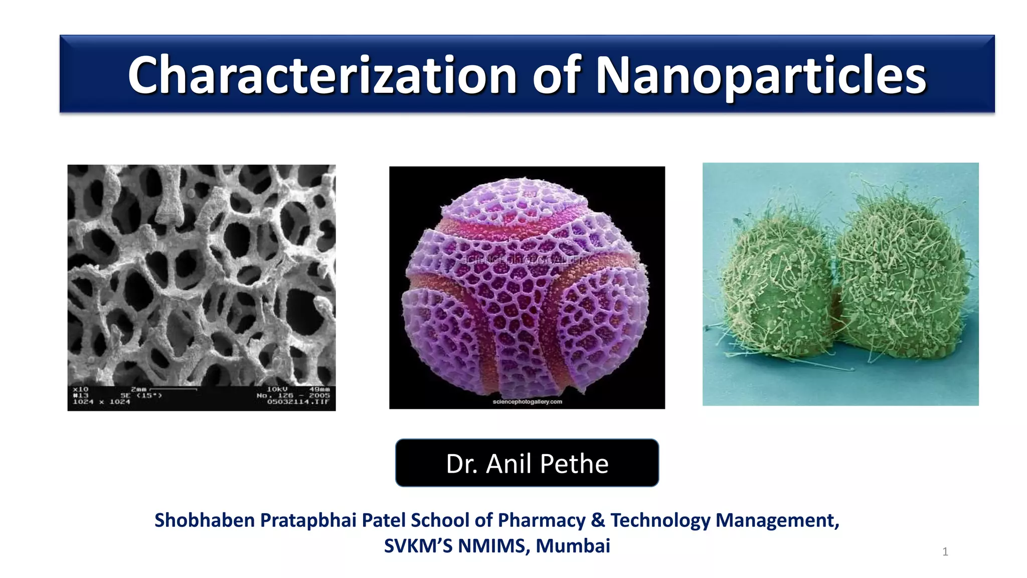 Characterization of nanoparticles | PPTX