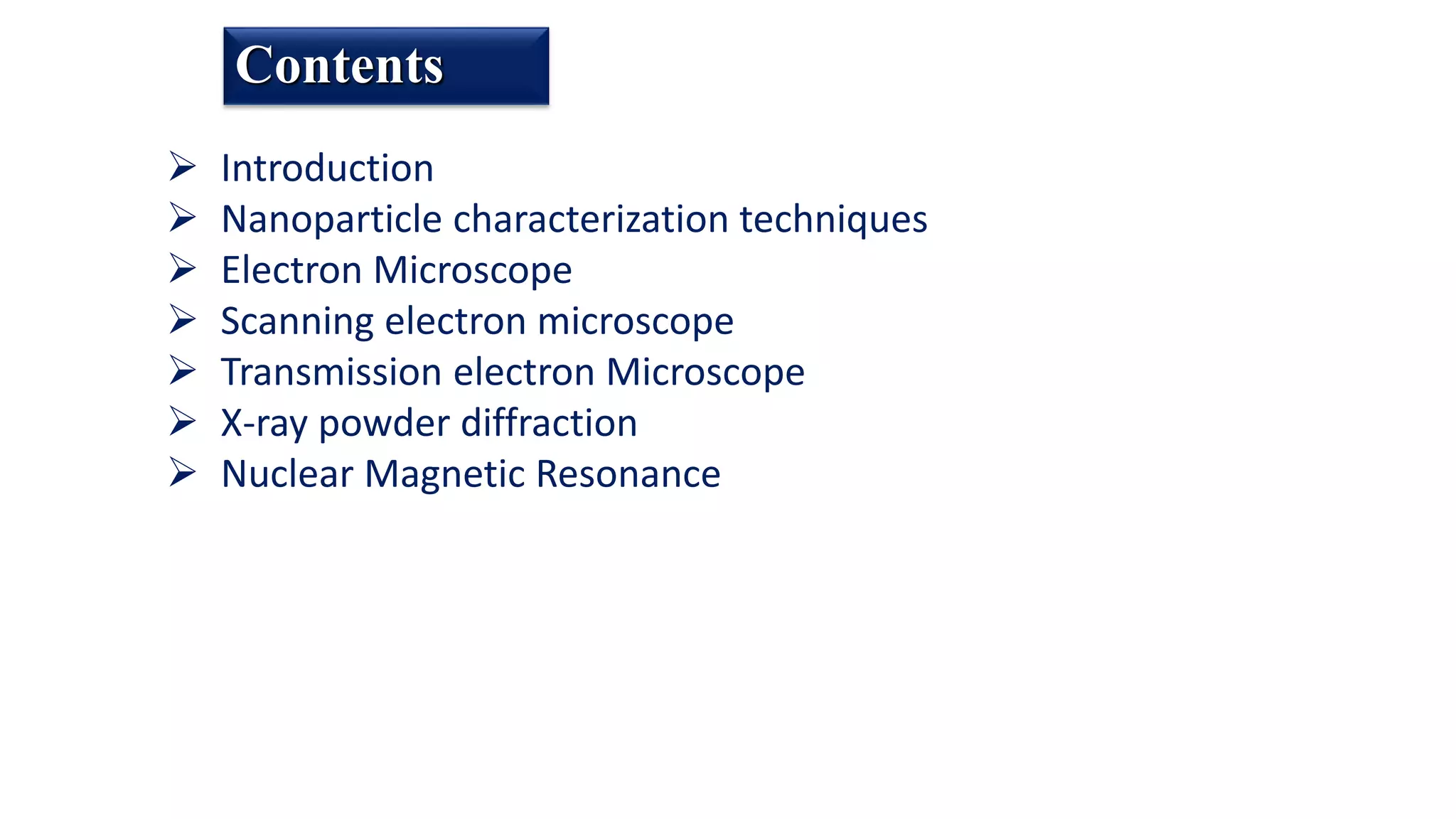 Characterization of nanoparticles | PPTX