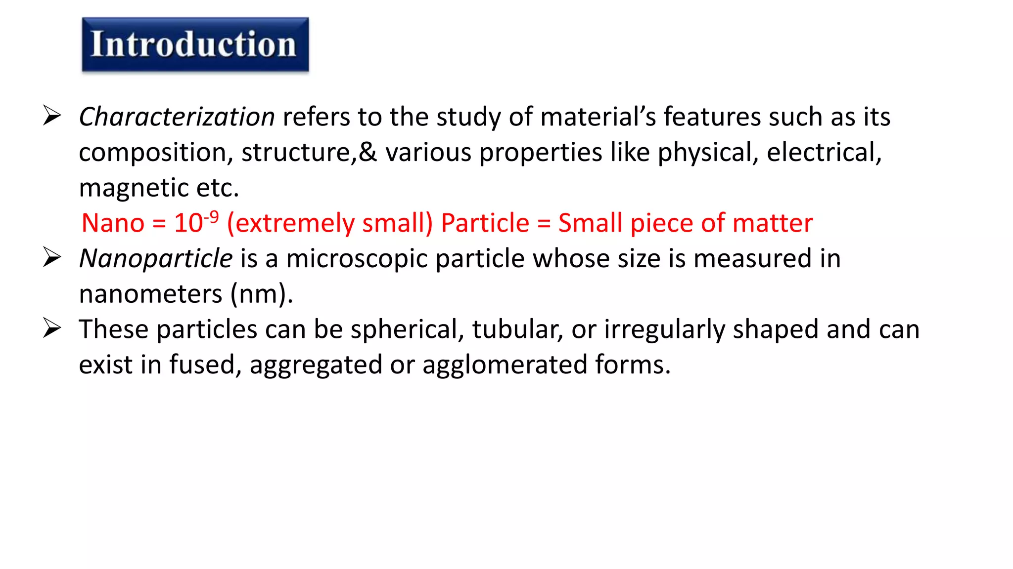 Characterization of nanoparticles | PPTX