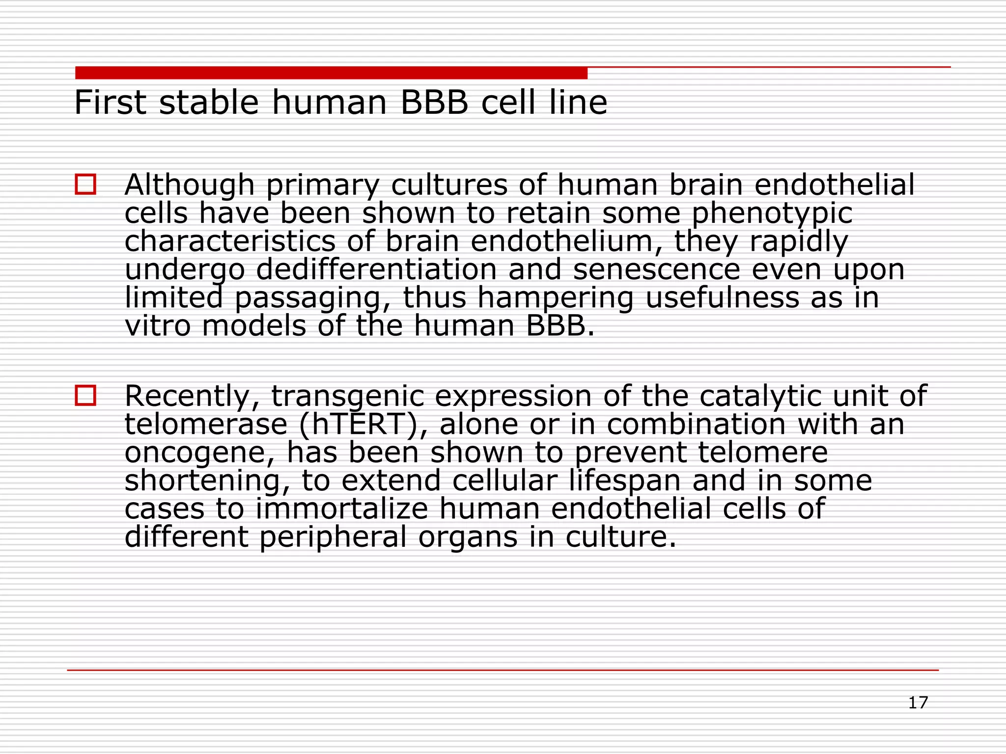 Characterization of novel human blood-brain barrier (hCMEC/d3) cell ...