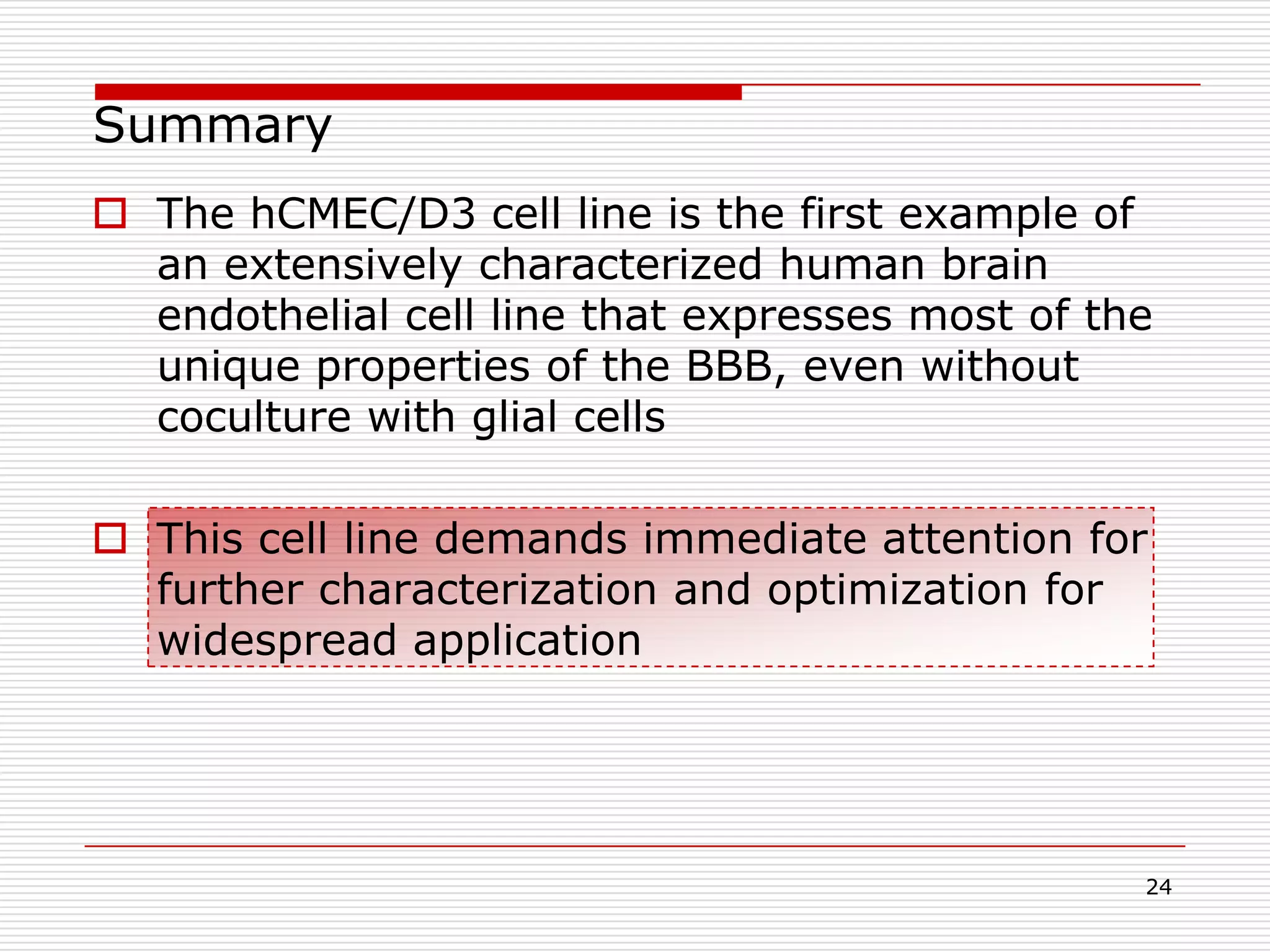 Characterization of novel human blood-brain barrier (hCMEC/d3) cell ...