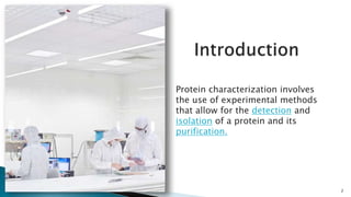 Characterization of proteins | PPTX