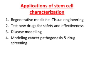 Characterization of stem cells | PPTX