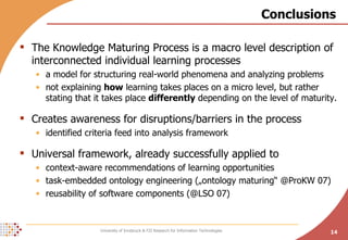 Characterizing Knowledge Maturing - A Conceptual Process Model Integrating E-Learning and ...