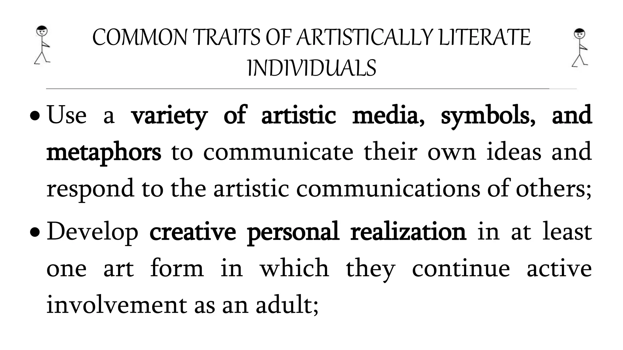CHARACTERIZING ARTISTICALLY LITERATE INDIVIDUALS (REPORT).pptx