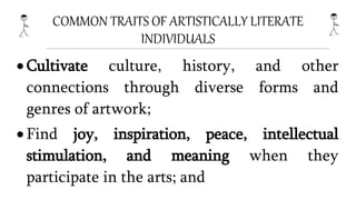 CHARACTERIZING ARTISTICALLY LITERATE INDIVIDUALS (REPORT).pptx