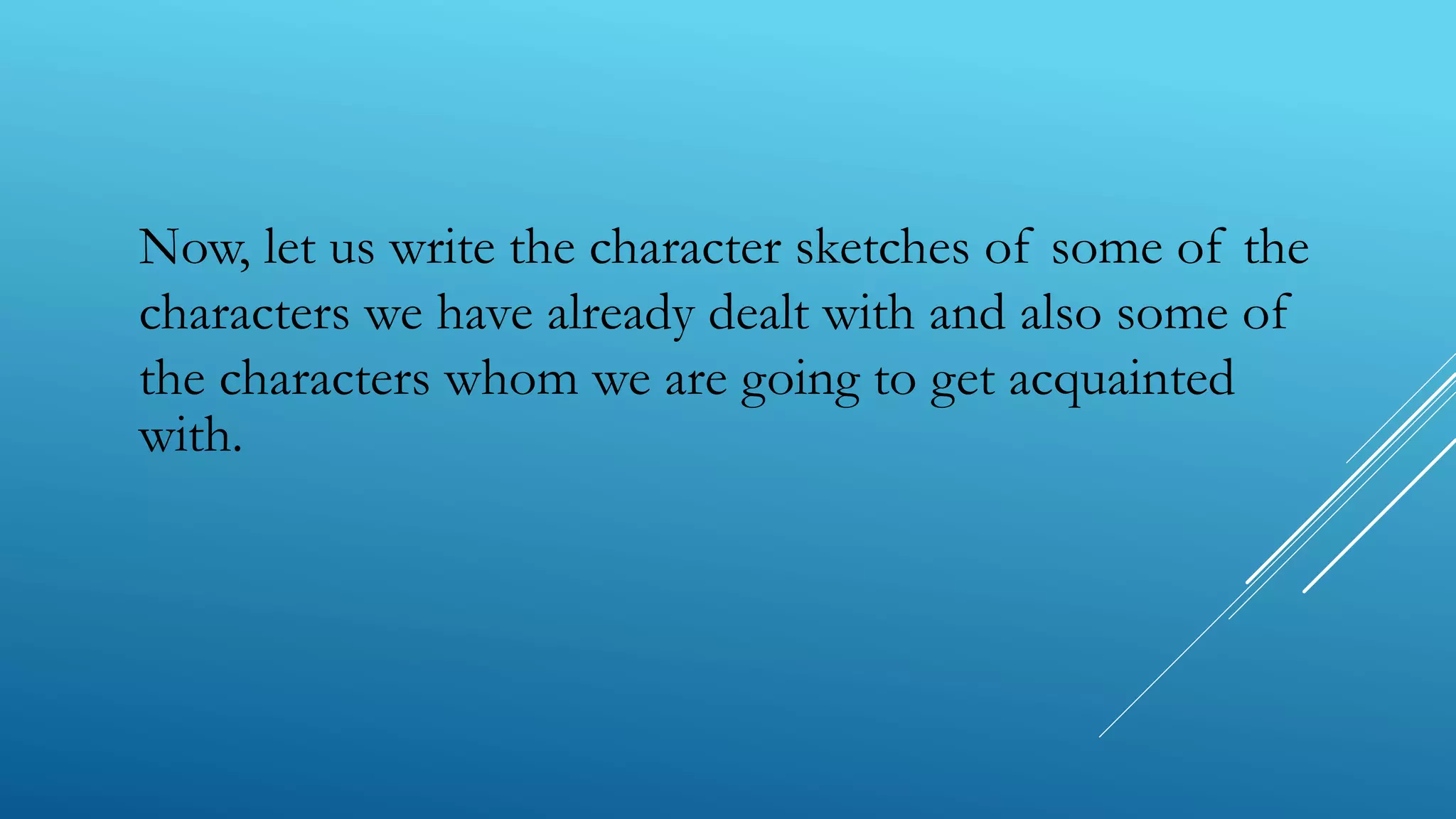 Character Maps and Character Sketches Std VIII | PPTX